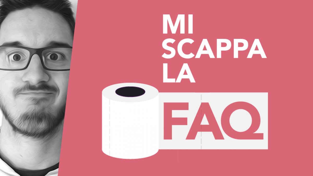 Mi scappa la FAQ - Speciale con Andrea Maschio - Notizia (25 Giugno ...
